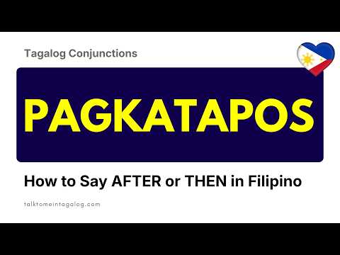 How to Say BEFORE in Tagalog | BAGO in English