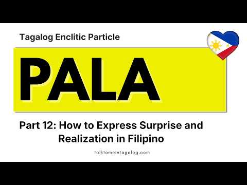 How to Say ALREADY in Tagalog with Examples | NA in English