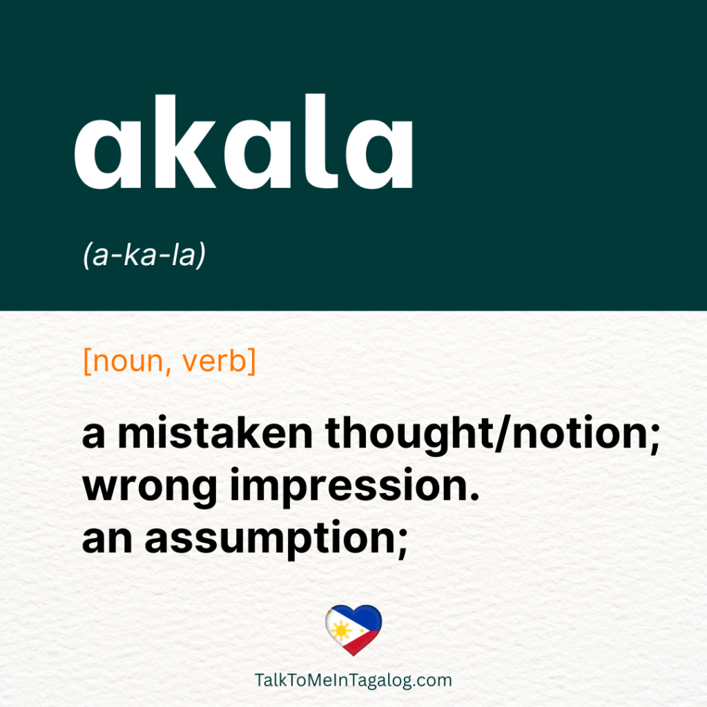 How to Say "I THOUGHT" in Tagalog | Akala Ko in English