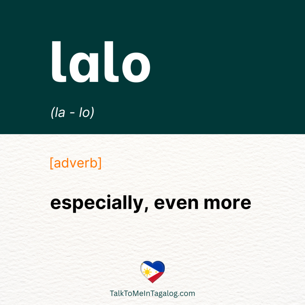 How to Say ESPECIALLY in Tagalog | Lalo na in English