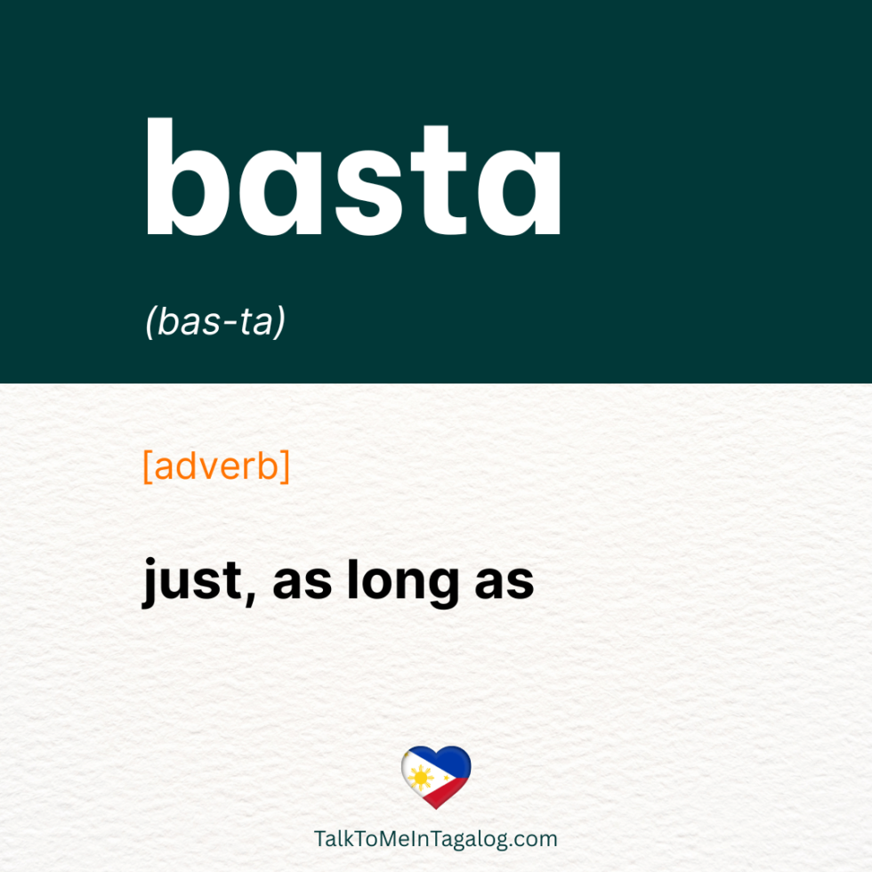 What Does “BASTA” Mean in Tagalog? - Talk to Me in Tagalog