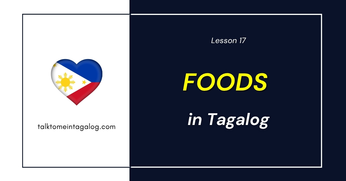 Foods in Tagalog | Filipino Vocabulary for Food