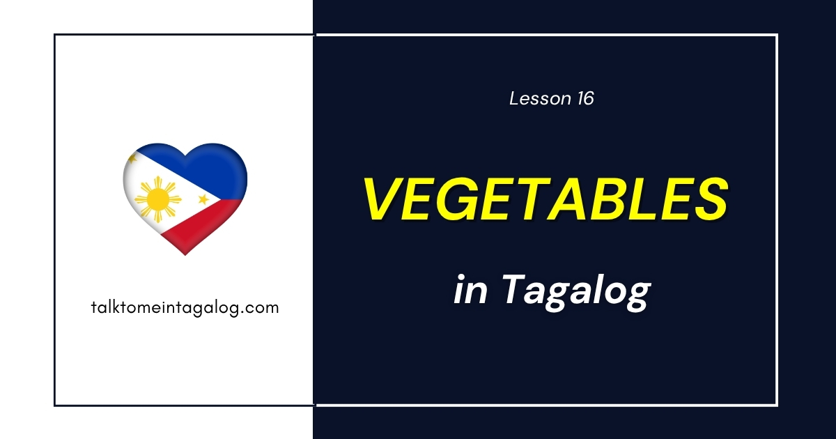 Names of Vegetables in Tagalog | Filipino Words for Beginners